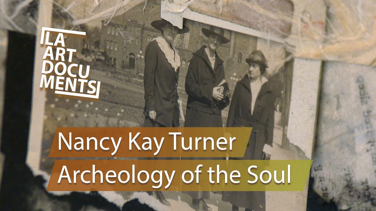 Nancy Kay Turner / Archeology of the Soul / Shelley Heffler ...