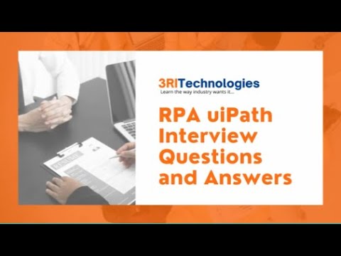 RPA uiPath Interview Questions and Answers | 3RI Technologies - YouTube