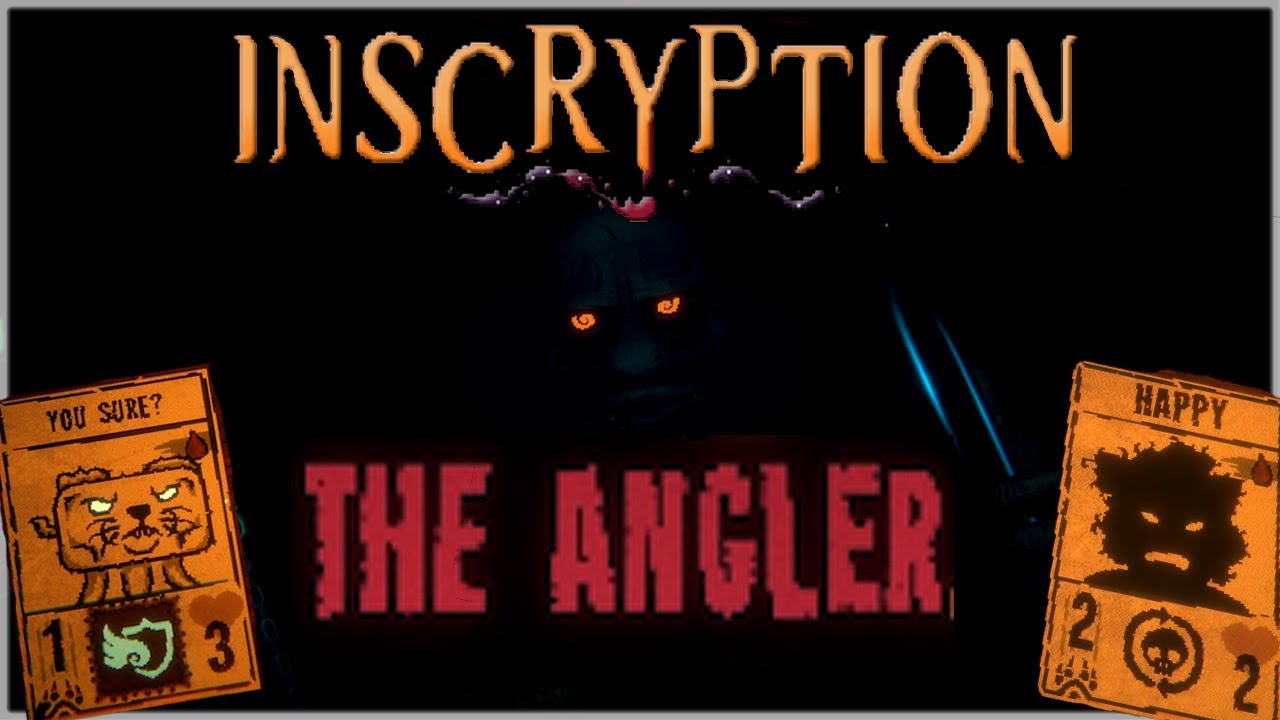 Inscryption The Angler - YouTube