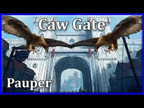Pauper MtG: Caw Gate | Gates are good now - YouTube