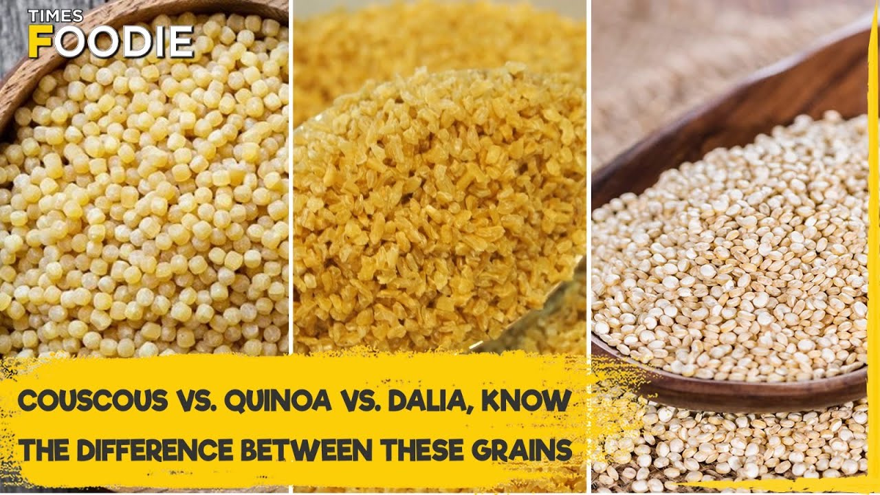Nutritional Profiles of Couscous, Quinoa, and Dalia: Which to Choose ...
