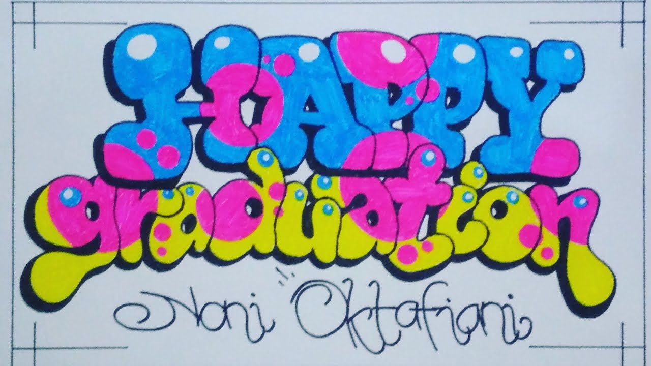 HAPPY GRADUATION, NONI! # Graffiti Kampungan - YouTube