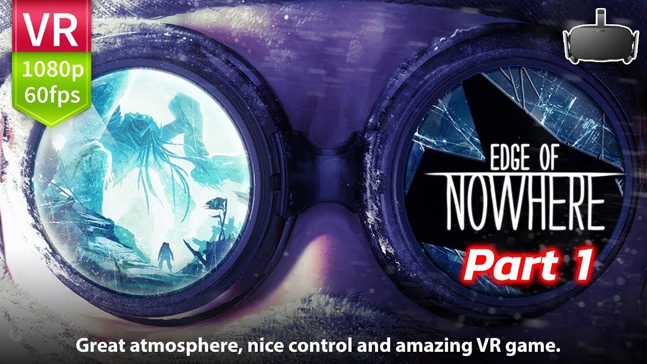 Edge Of Nowhere Oculus Rift Part 1 | Uncharted + Tomb Raider in VR ...