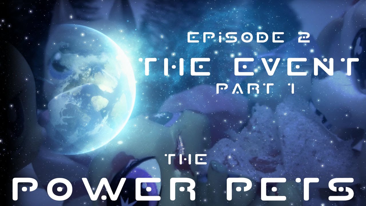 LPS: The Power Pets [Episode #2:The Event P1] - YouTube