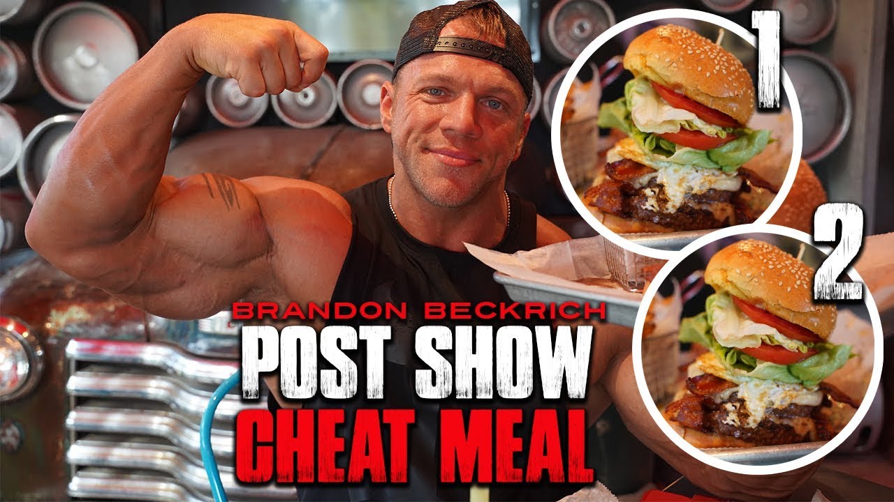 BRANDON BECKRICH | EPIC POST SHOW CHEAT MEAL - YouTube