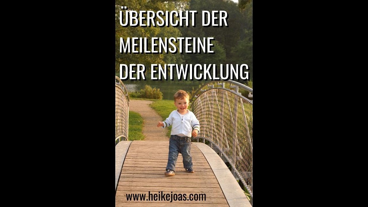 ÜBERSICHT DER MEILENSTEINE DER ENTWICKLUNG BIS ZUM LAUFEN - YouTube