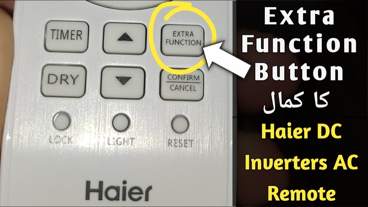 How to use Extra Function Button on Haier DC inverters AC Remote ...