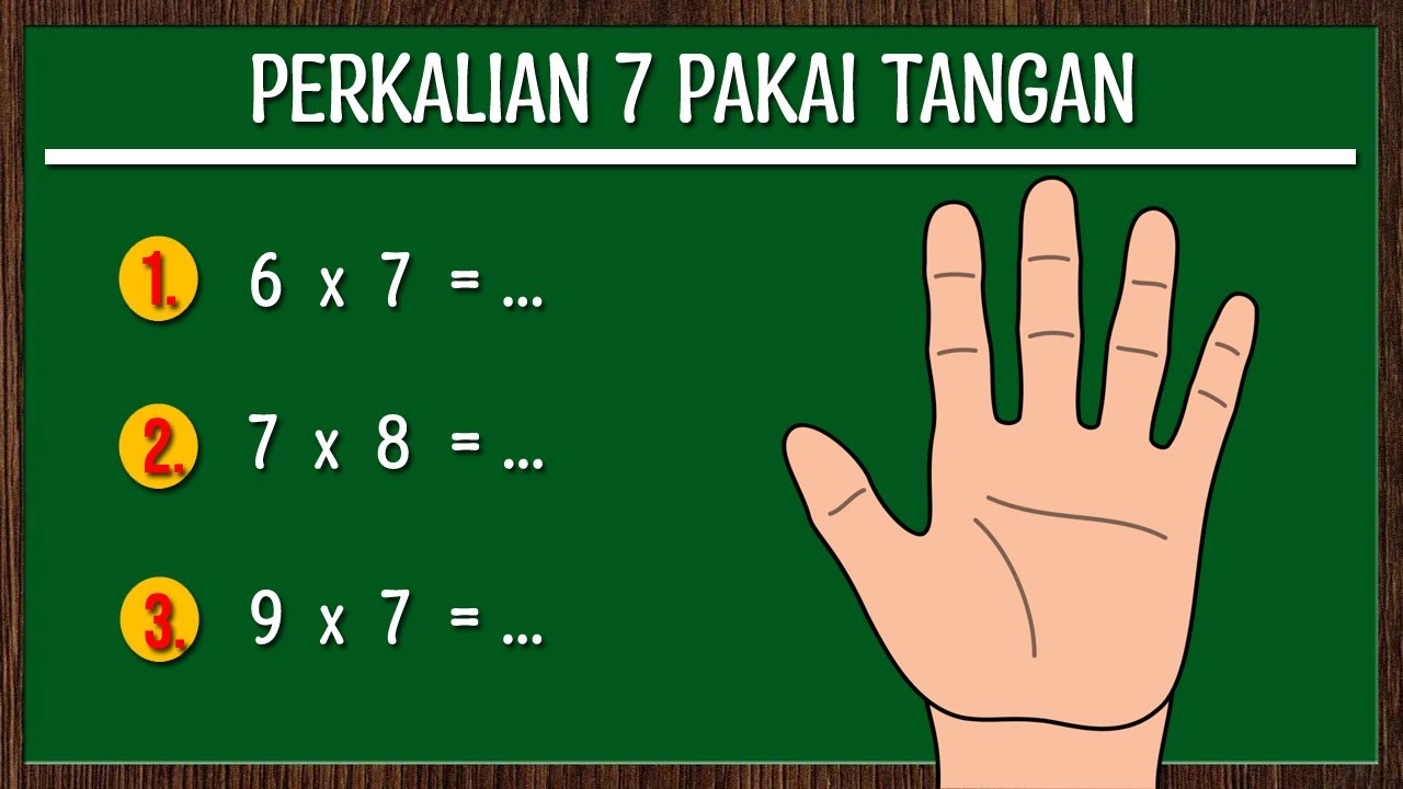 Cara Perkalian 7 Pakai Tangan - YouTube