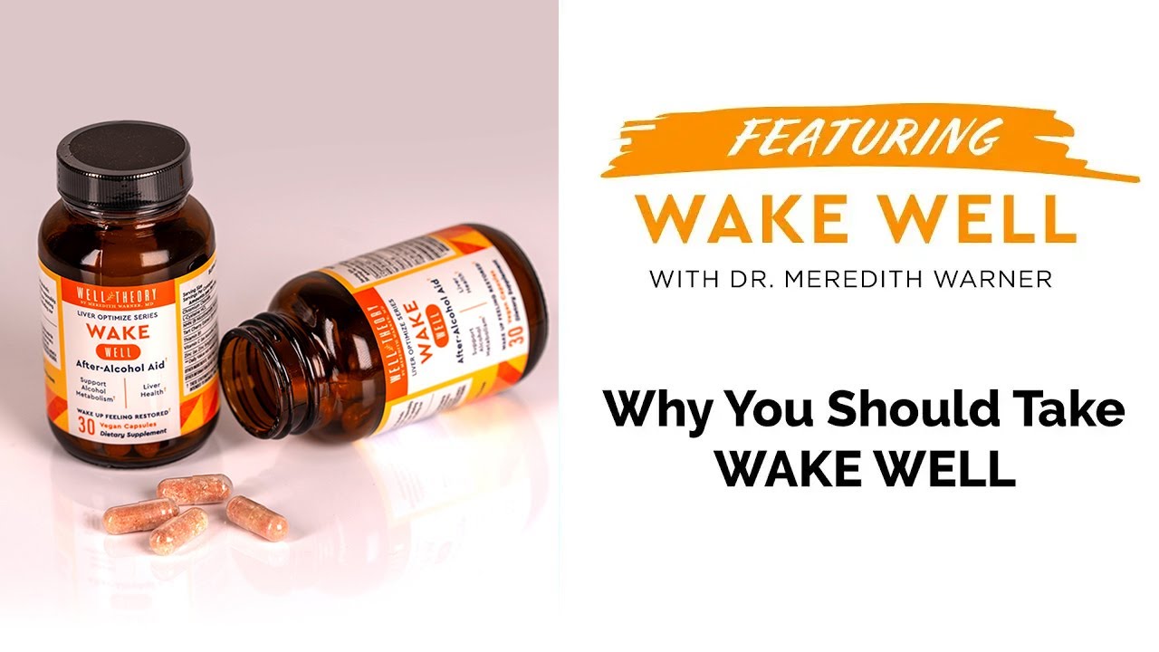 Why You Should Take Wake Well - Well Theory - YouTube