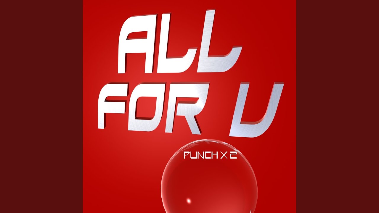 ALL FOR U - YouTube