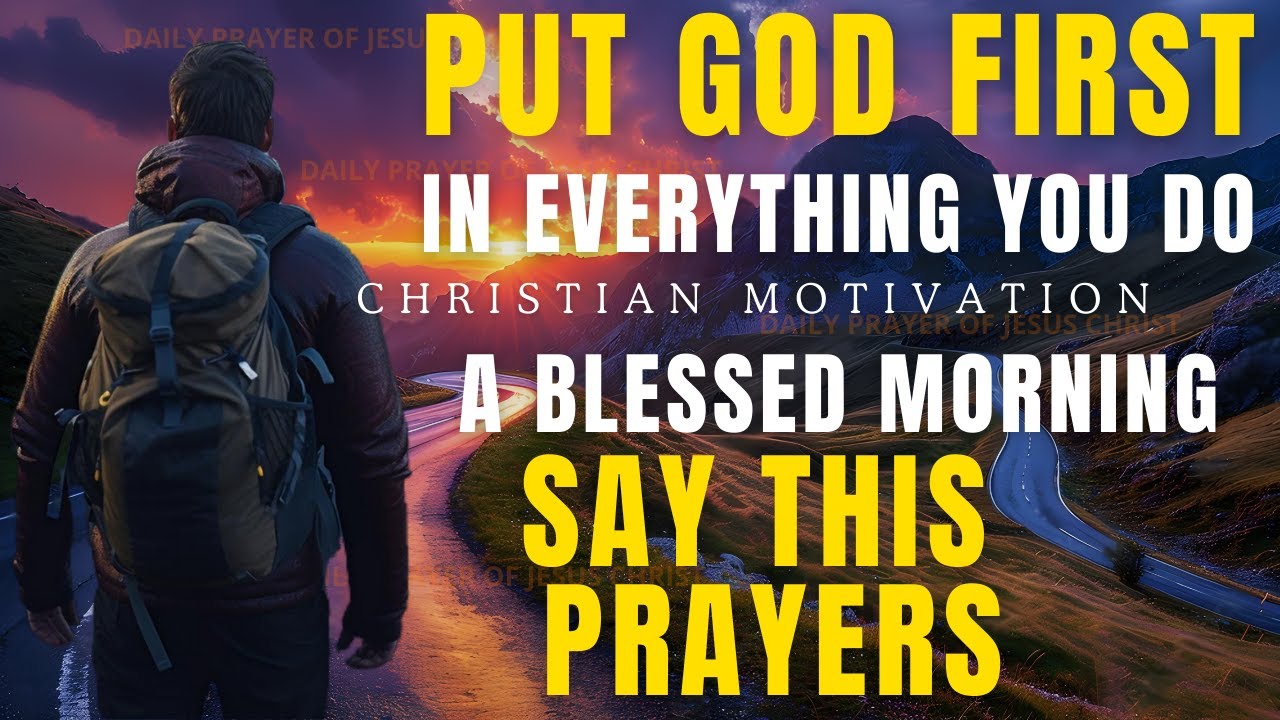 Put God First In Everything You Do | Receive Blessings, Peace ...