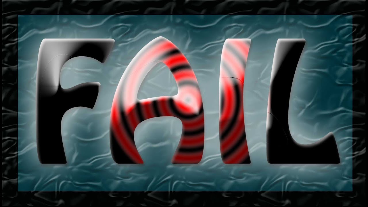 FAIL # 1 - YouTube