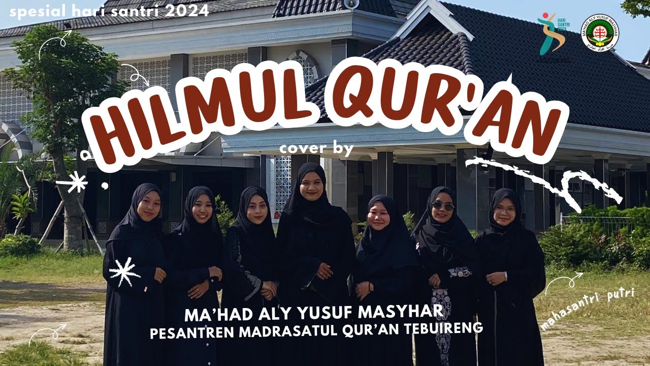 COVER HILMUL QUR'AN MAHASANTRI PUTRI MA'HAD ALY YUSUF MASYHAR PESANTREN ...