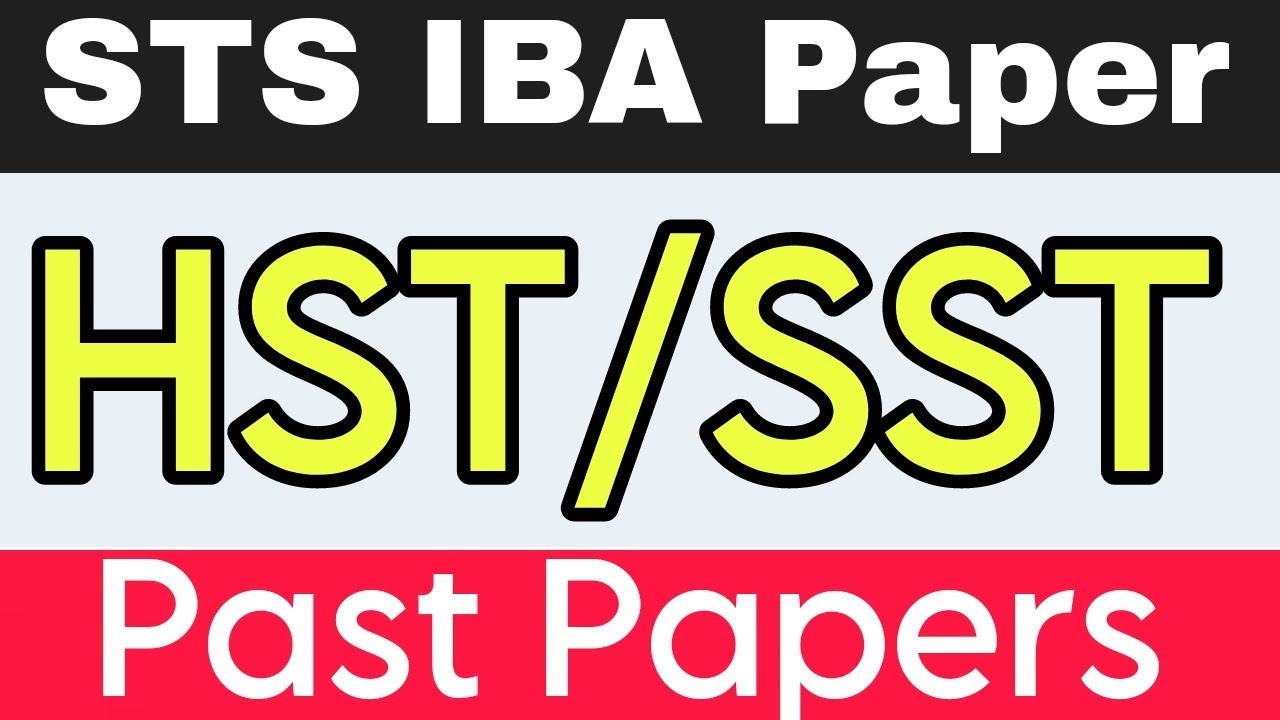 sts hst sst past papers || HST past paper || SST past paper || IBA past ...