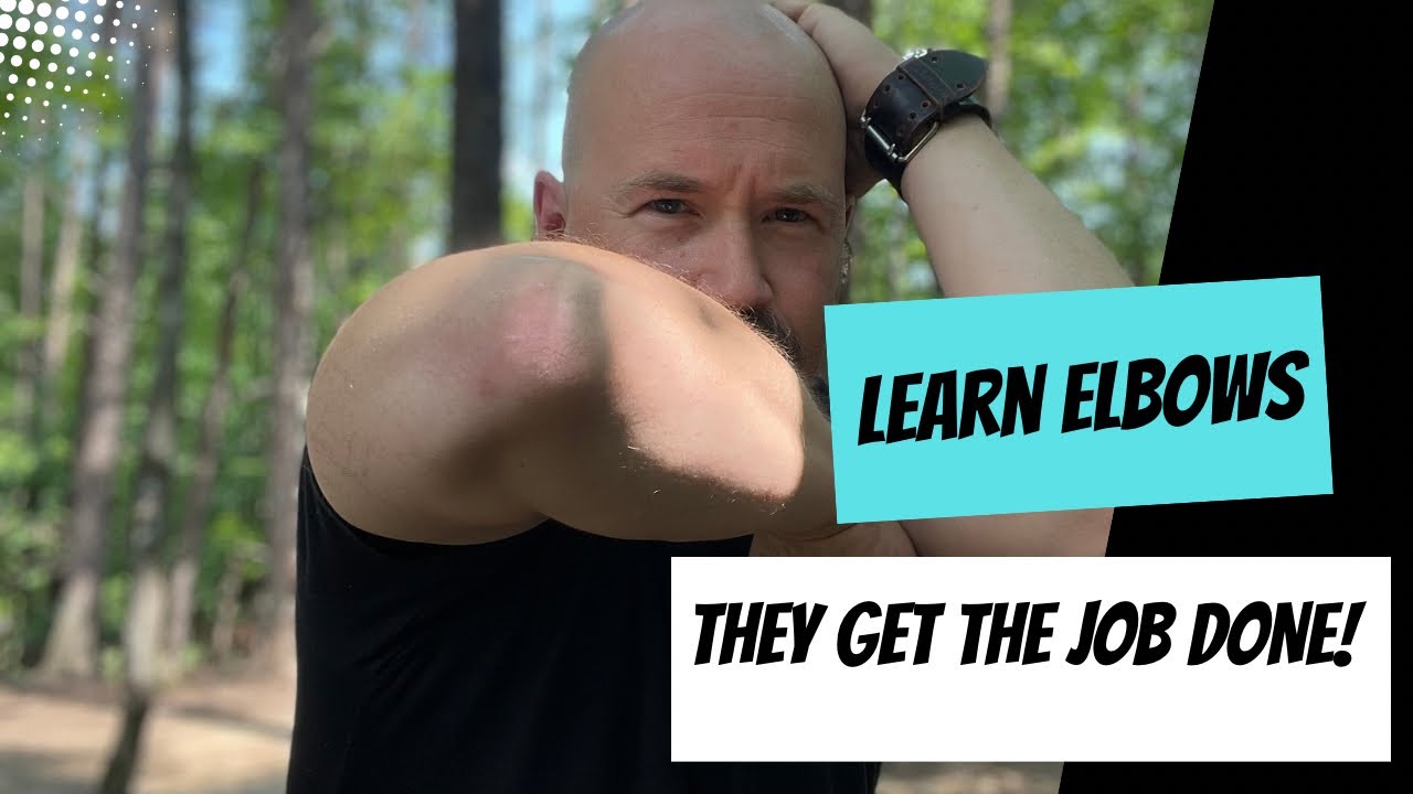 THREE Reasons to Master Elbows for Self Defense // Training Included ...