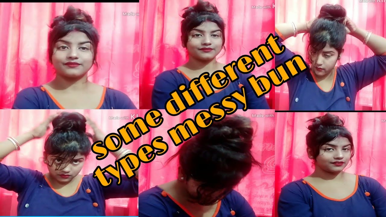 Different types messy bun for college girl....,.. - YouTube
