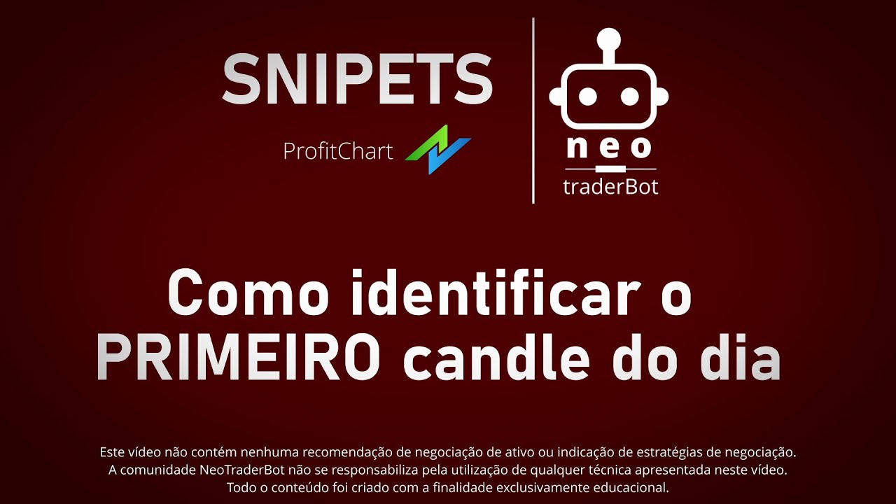 Como identificar o PRIMEIRO CANDLE DO DIA – SNIPPET – CÓDIGO DE EXEMPLO [PROGRAMANDO NO PROFIT ...