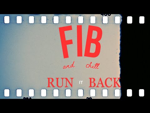 Fib n'Chill Run it Back - YouTube