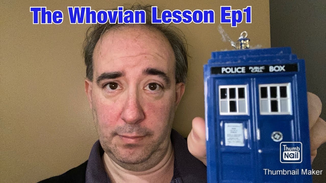 The Whovian Lesson Ep1: Entitled Whovians! - YouTube