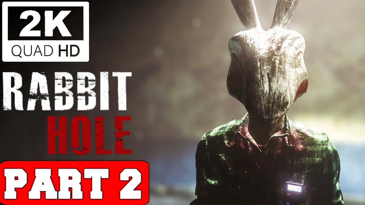 Rabbit Hole Ending Gameplay Walkthrough Part 2 - No Commentary (PC Full ...