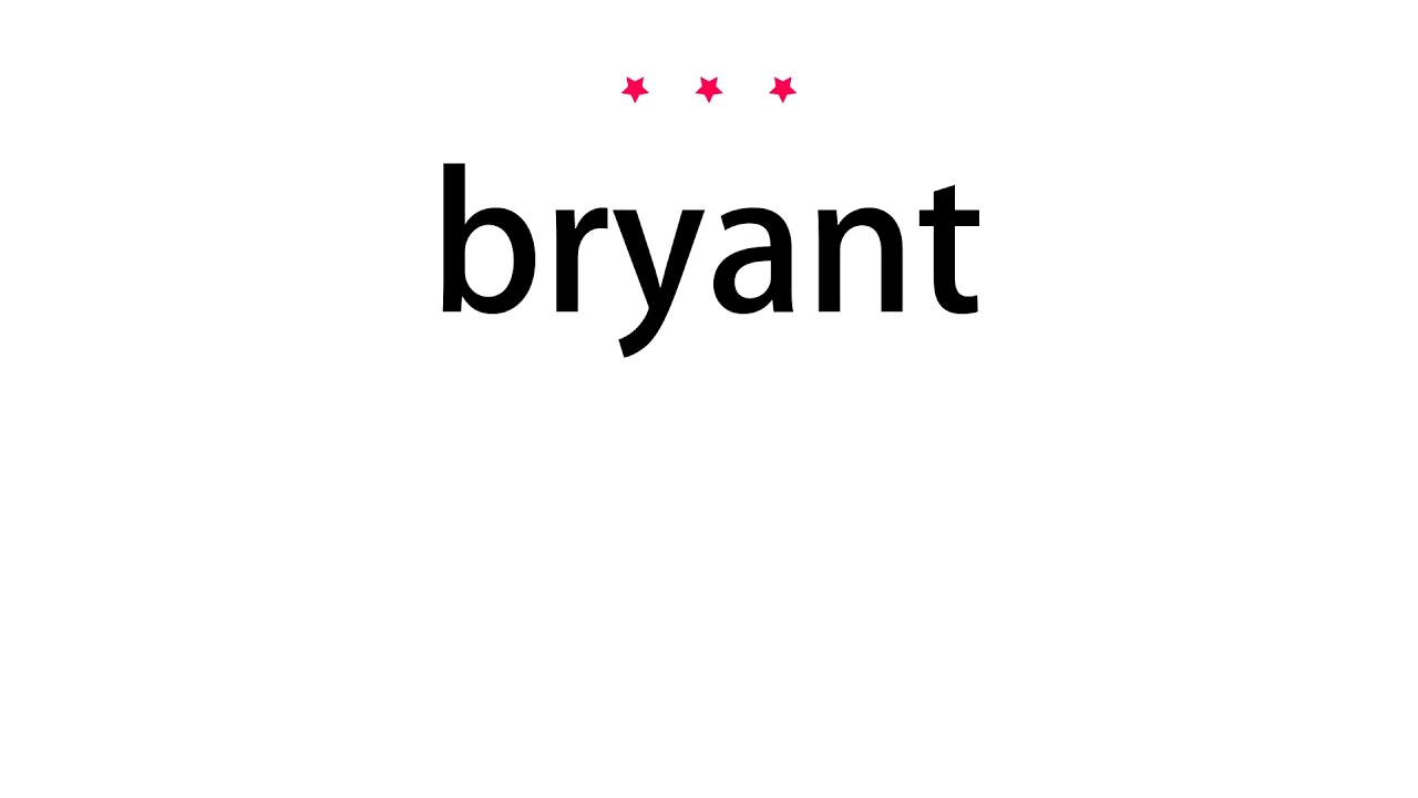 How to pronounce bryant - Vocab Today - YouTube