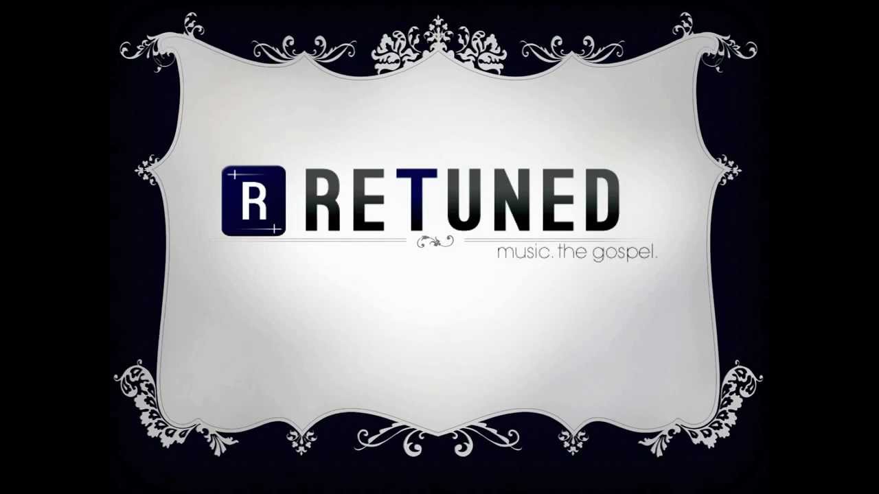 Retuned - 2013 Relaunch - YouTube