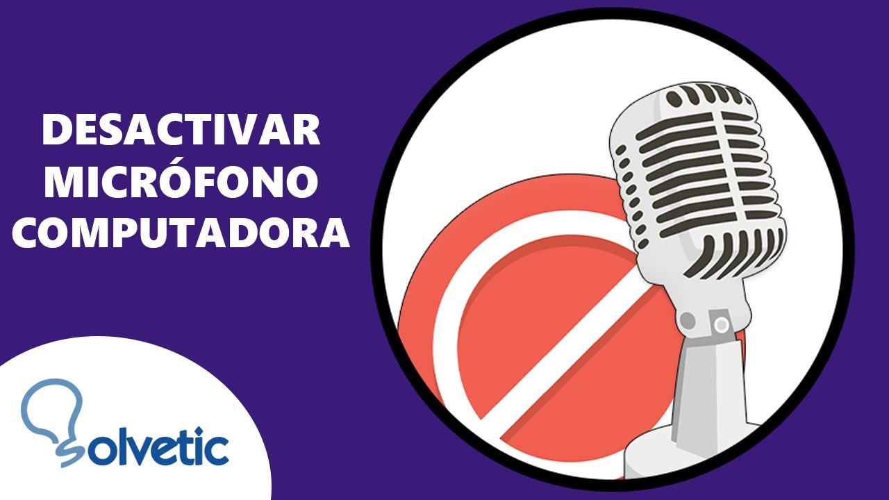 Cómo DESACTIVAR el MICROFONO de la Computadora ️ - YouTube