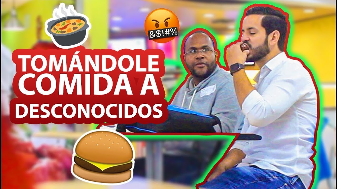 Comiendo La COMIDA De DESCONOCIDOS l BROMAS Graciosas l Humor - YouTube