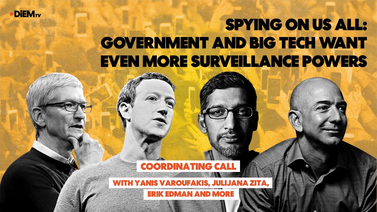 E64: Spying on us all — Government and Big Tech want even more ...