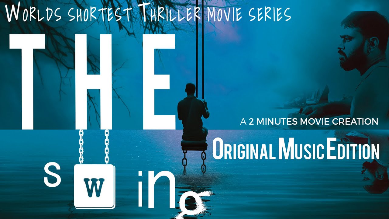 The Swing Short movie (New edition-Original Music) - YouTube