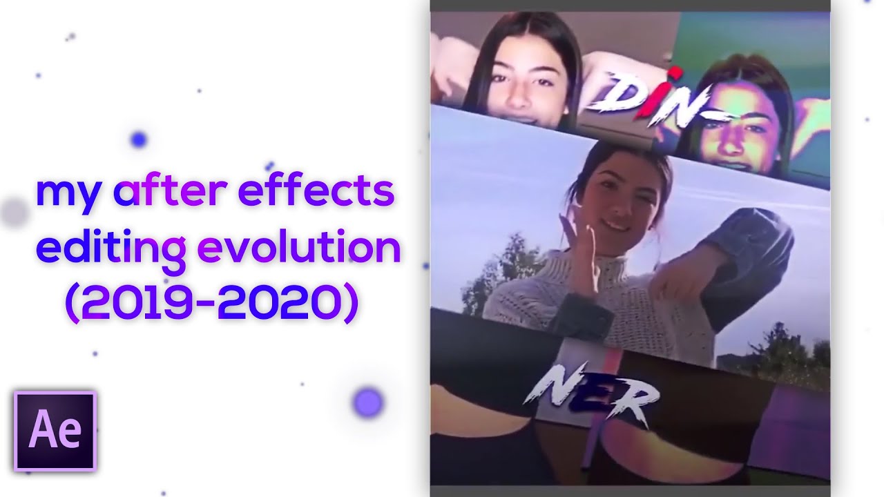 my after effects editing evolution(2019-2020) - YouTube