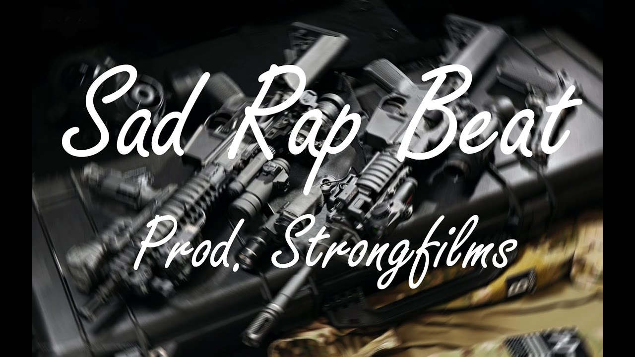 *Sad Rap Beat w/ hook* (Prod. Strongfilms) - YouTube
