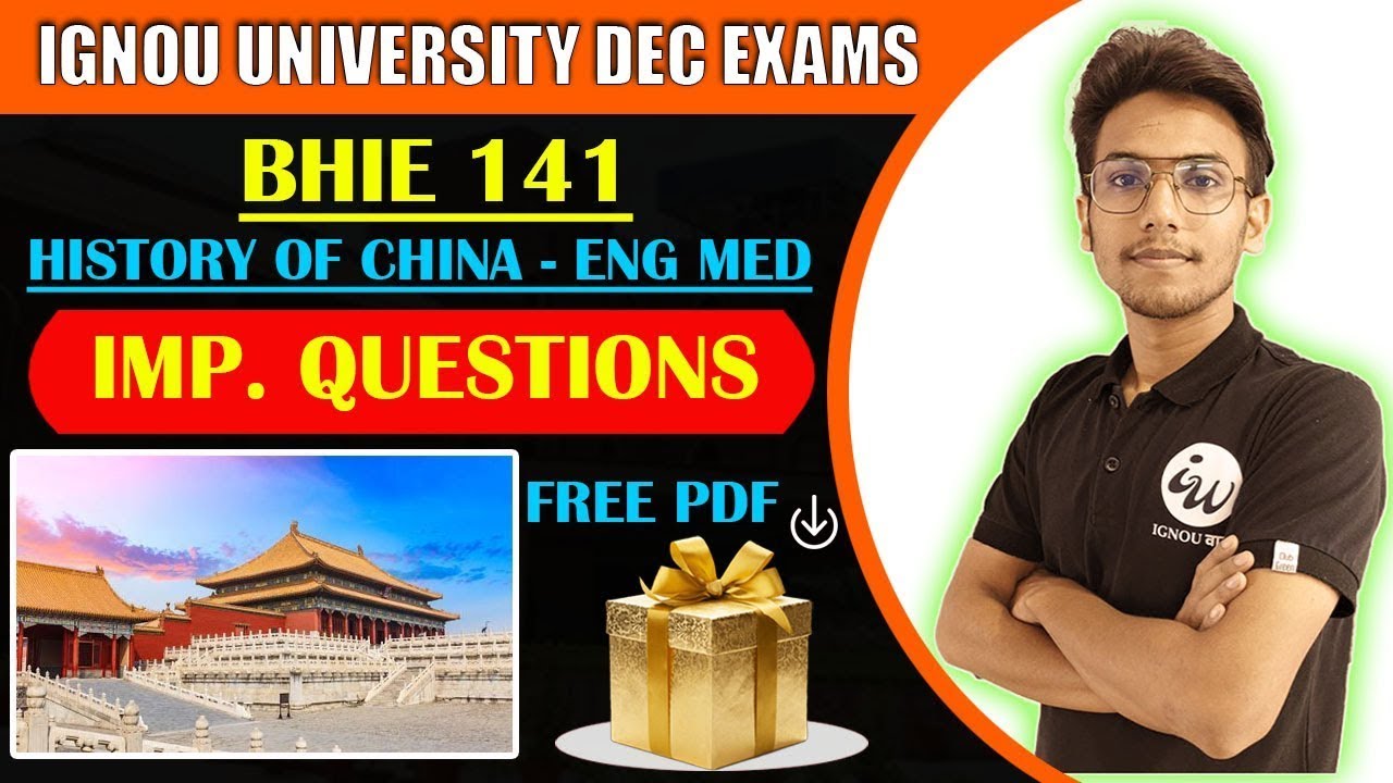 BHIE 141 CHINA PART 2 | HISTORY | IMPORTANT QUESTIONS | IGNOU WALAY ...