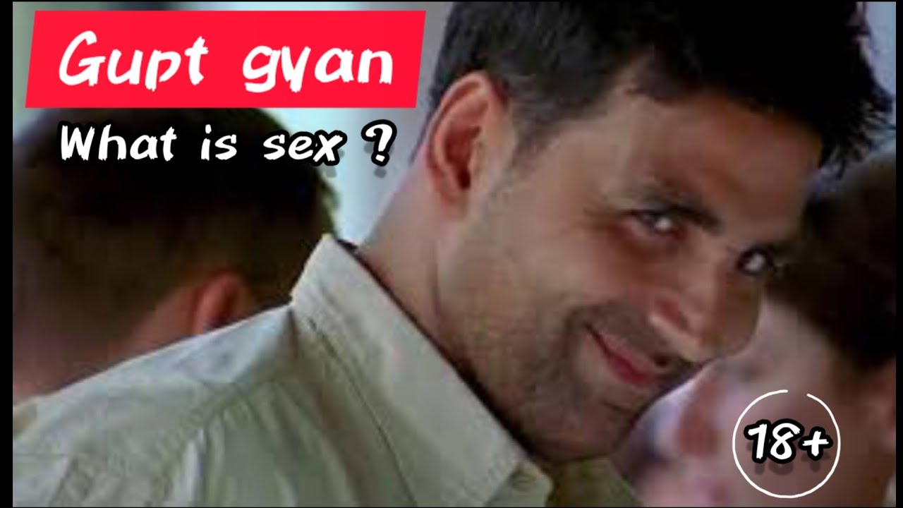 What Is Sex Gupt Gyan Only For 🔞 Youtube