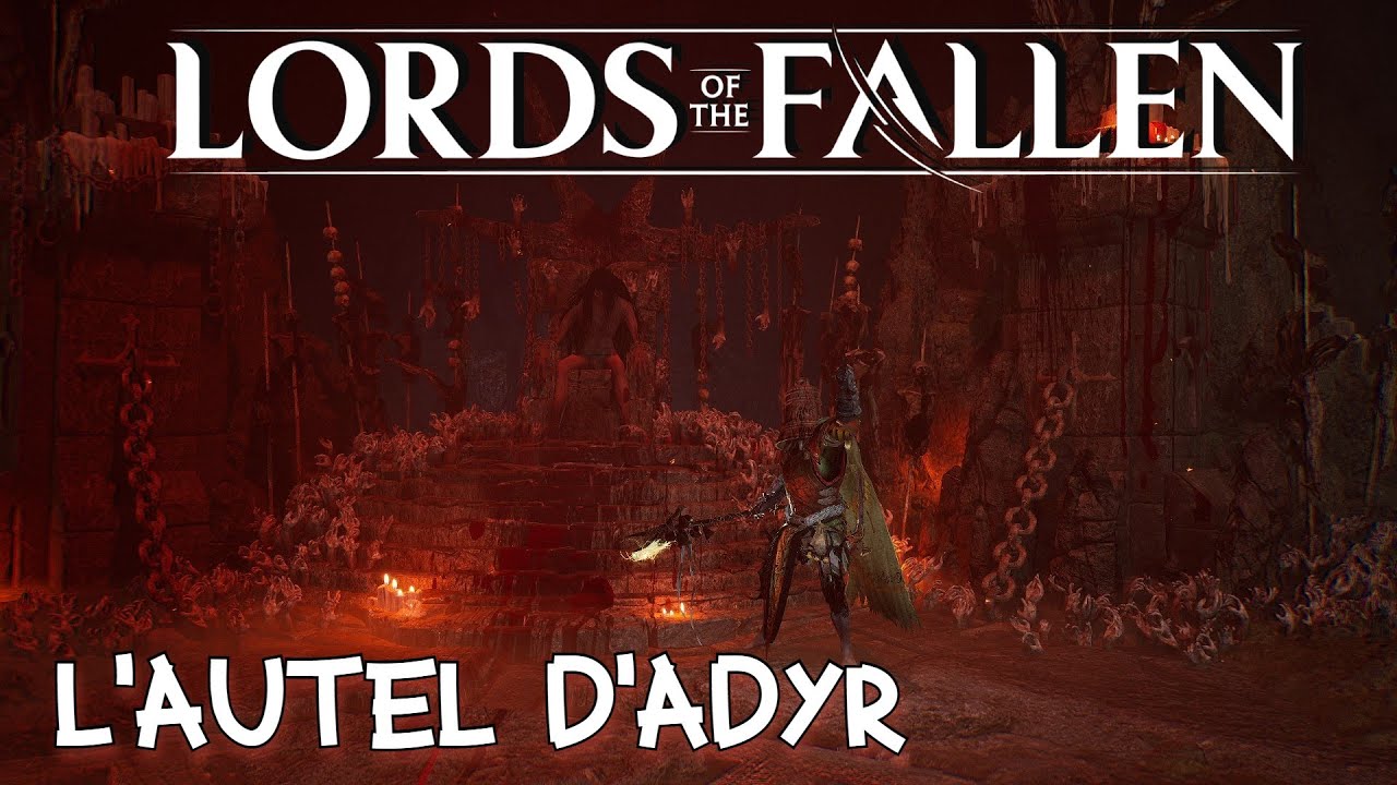 Lords of the Fallen : Je découvre enfin l'Autel d'Adyr - YouTube