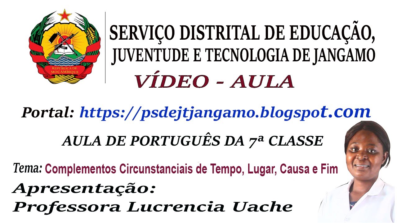 Complementos Circunstanciais Aula de Português da 7ª Classe - YouTube