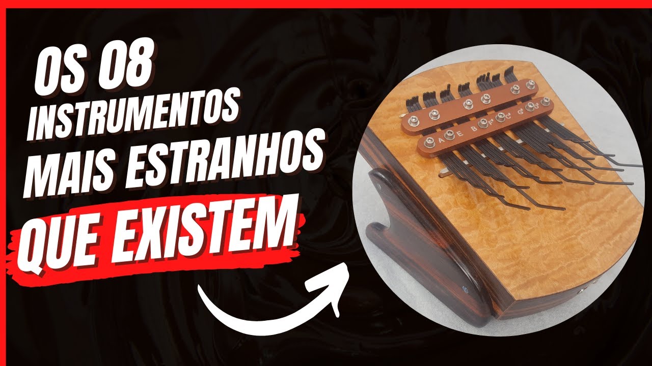 08 Instrumentos Mais Estranhos do Mundo (Curiosidades do Mundo da ...