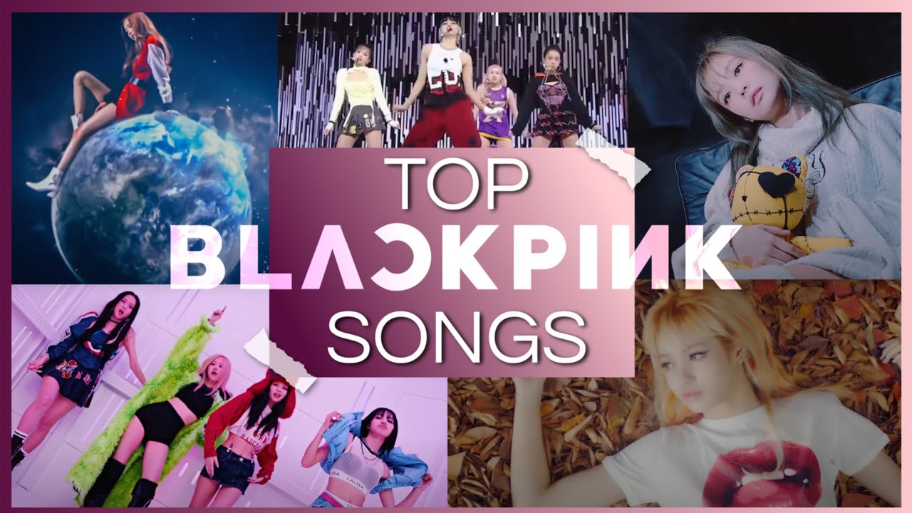TOP 10 BLACKPINK SONGS | BEST OF KPOP - YouTube