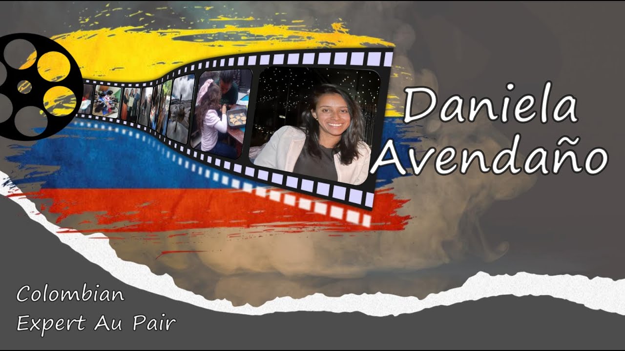 AU PAIR VIDEO APPLICATION | Daniela Avendaño - YouTube