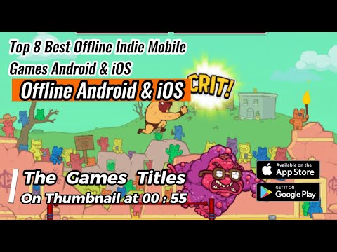 Top 8 Best Offline Indie Mobile Games Android & iOS - YouTube