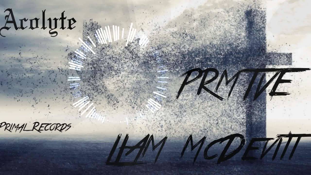 PRMTVE & Liam McDevitt - Acolyte [Vytal Records Release] - YouTube