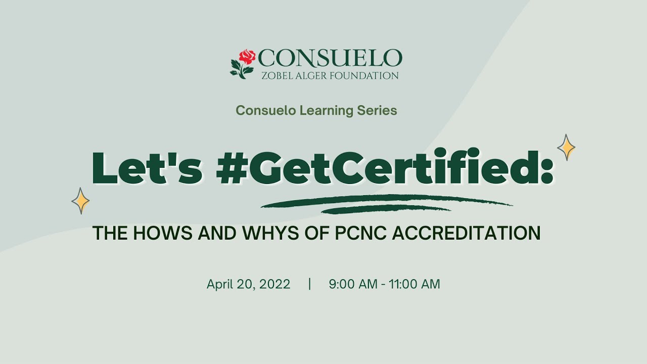 Consuelo Learning Series Let's Get Certified: The Hows and Whys of PCNC ...