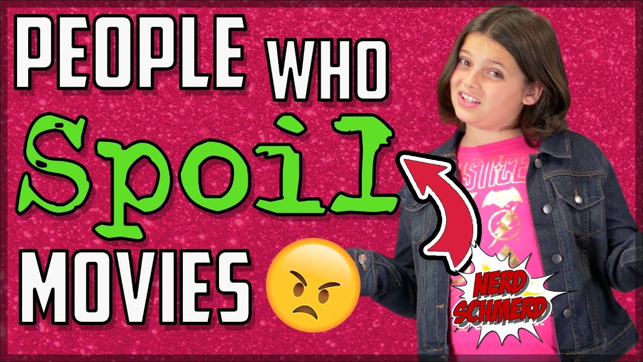 Types Of People Who Spoil Movies YouTube types-of-people-who-spoil-movies-youtube
