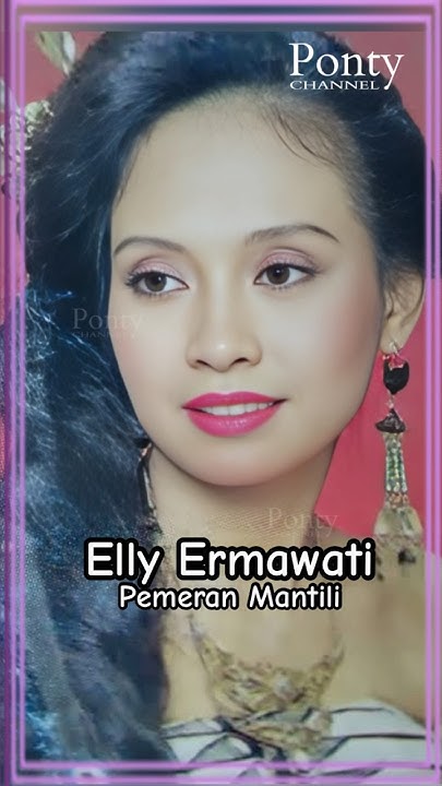 Elly Ermawati Pemeran Mantili dan pengisi suara sandiwara radio Saur Sepuh - YouTube