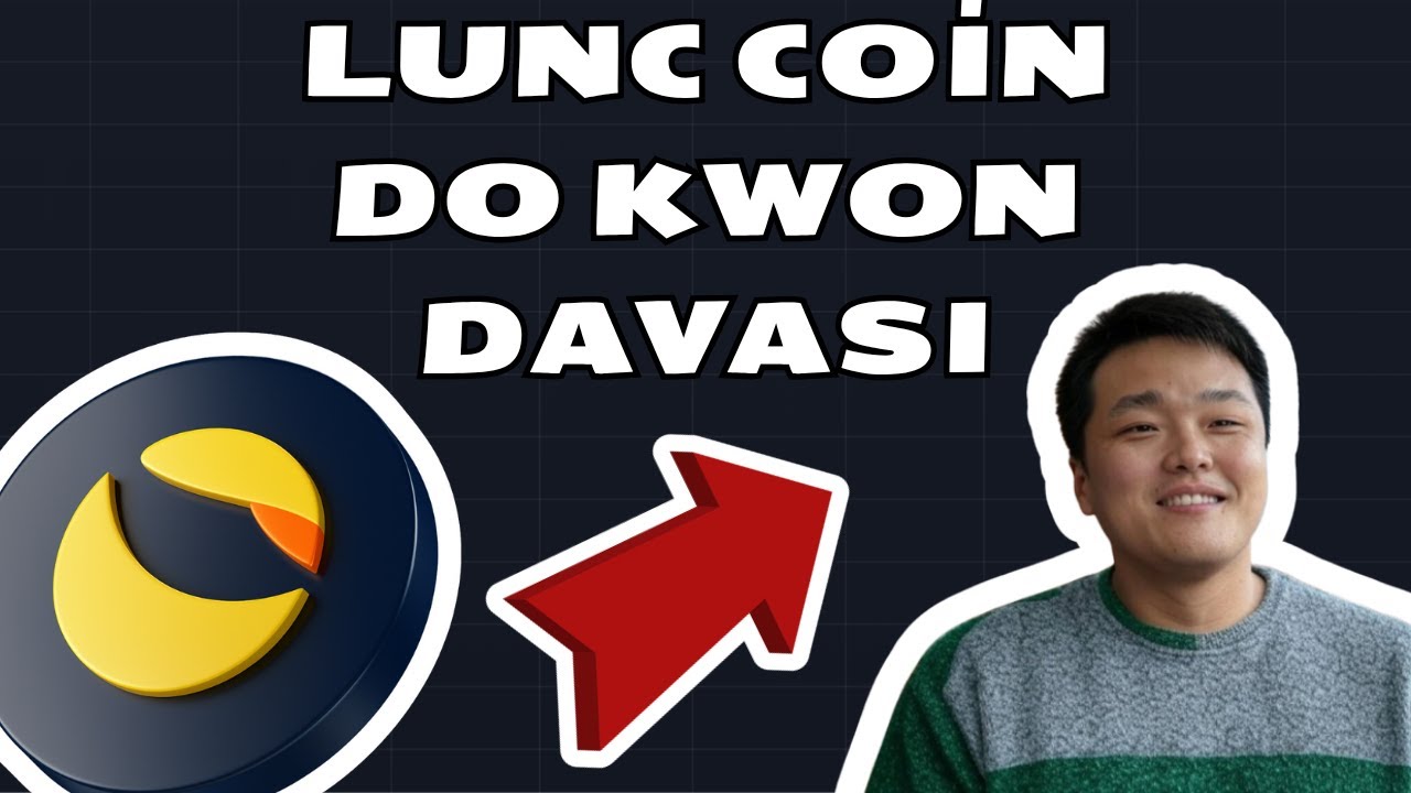 LUNC COİN DO KWON HABERİ SON DAKİKA #LUNC #LUNA #USTC - YouTube