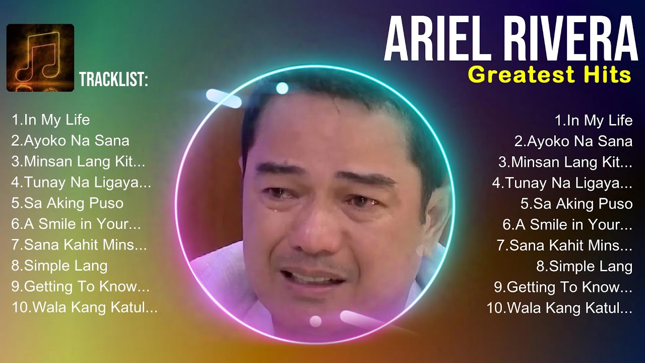 Ariel Rivera Greatest OPM Songs ~ Ariel Rivera 2025 Full Album ~ Love ...
