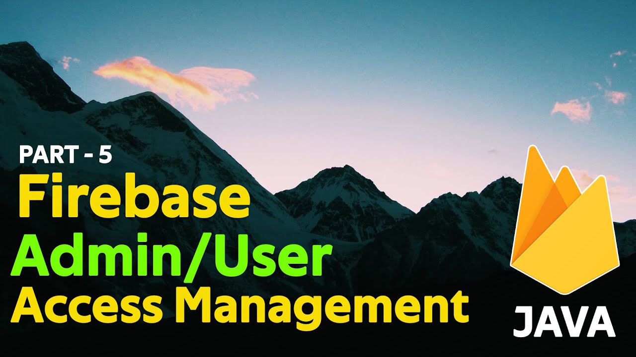 Android Firebase Admin/User Access Level Management | Part - 5/6 ...