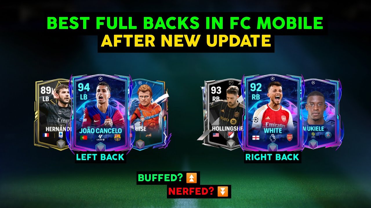 BEST FULL BACKS 🚀 IN FC MOBILE AFTER THIS NEW GAMEPLAY UPDATE | LB & RB ...