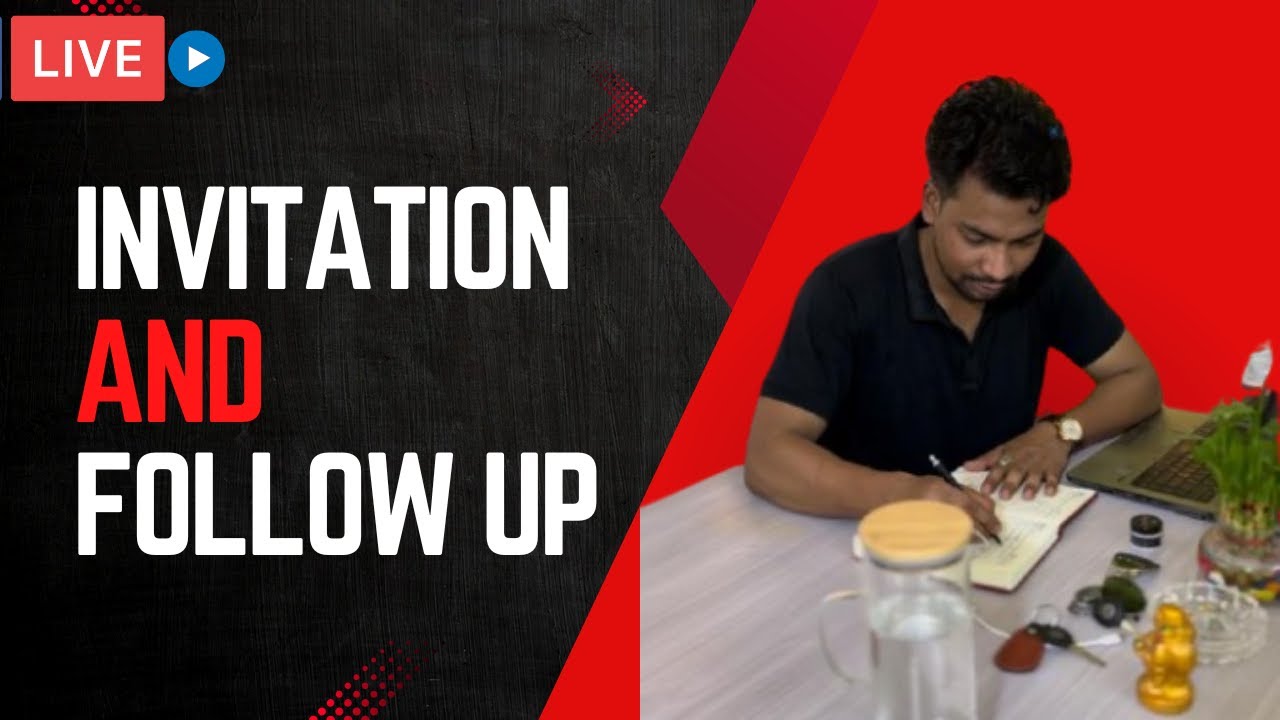LIVE | INVITATION AND FOLLOW UP | ACHIEVERS CLUB | LIVE PROOFS | Gopal ...