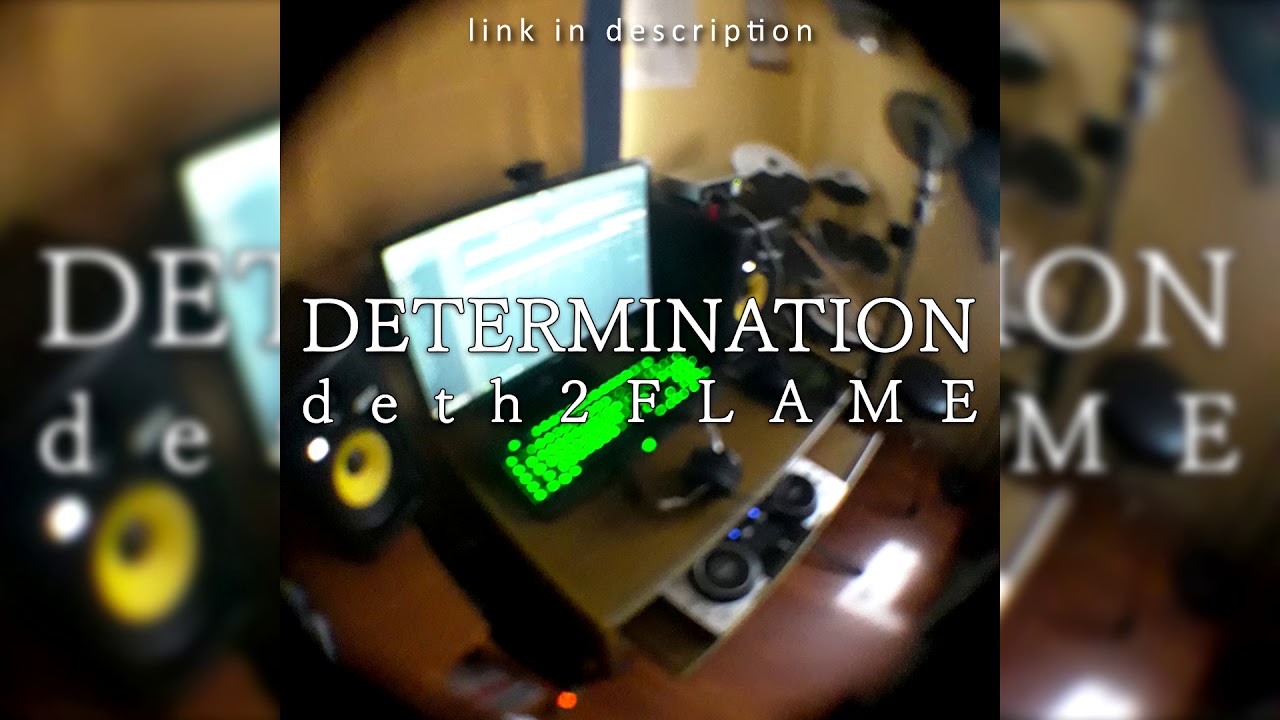 DETERMINATION (NEW SONG LINK IN DESCRIPTION) - YouTube